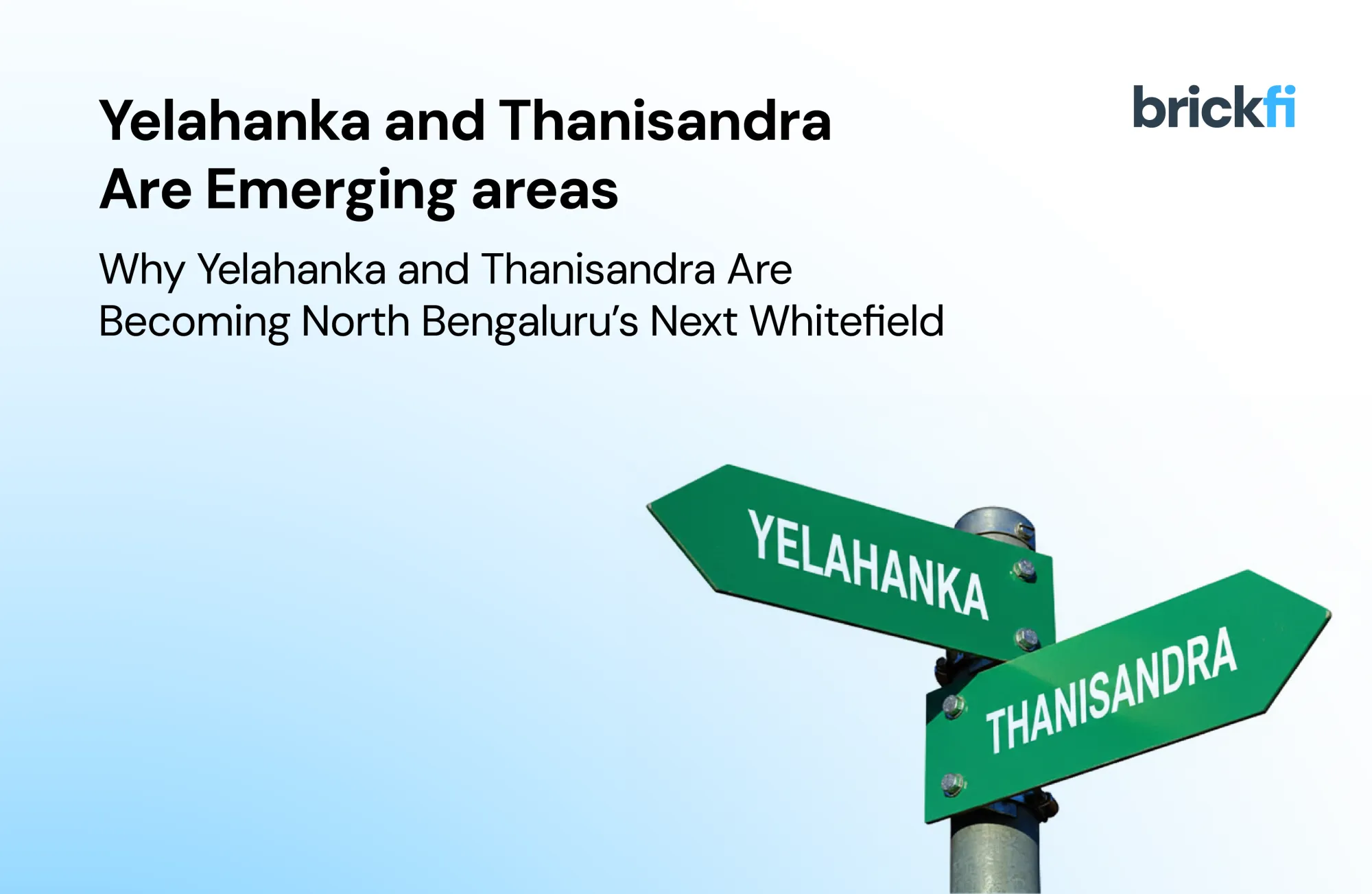 Why Yelahanka and Thanisandra Are Becoming North Bengaluru’s Next ...